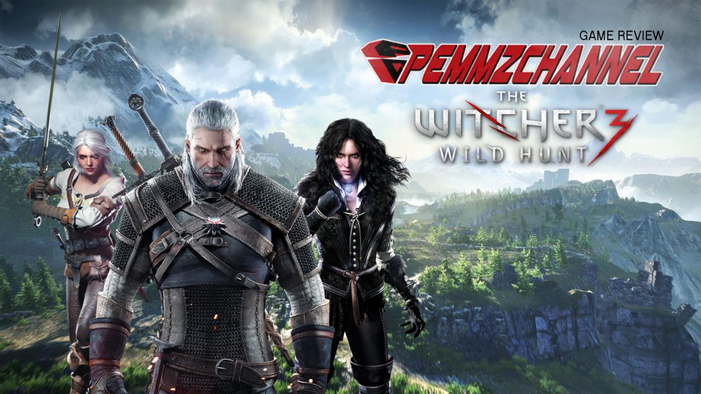 Game Review: The Witcher 3: Wild Hunt | Pemmzchannel