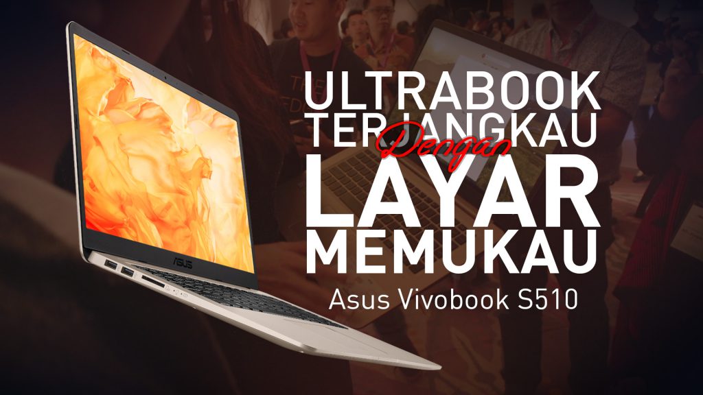Review Asus Vivobook S15 S510UQ Indonesia | Pemmzchannel